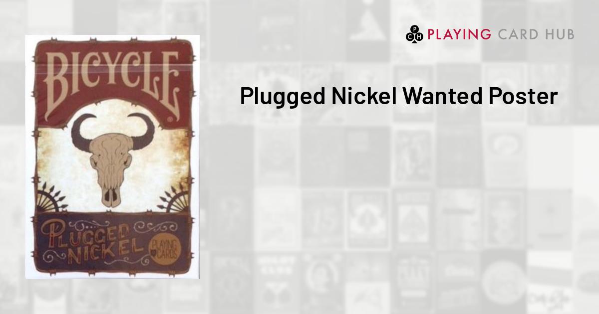 Plugged Nickel Wanted Poster - Explore the Details at PlayingCardHub ...