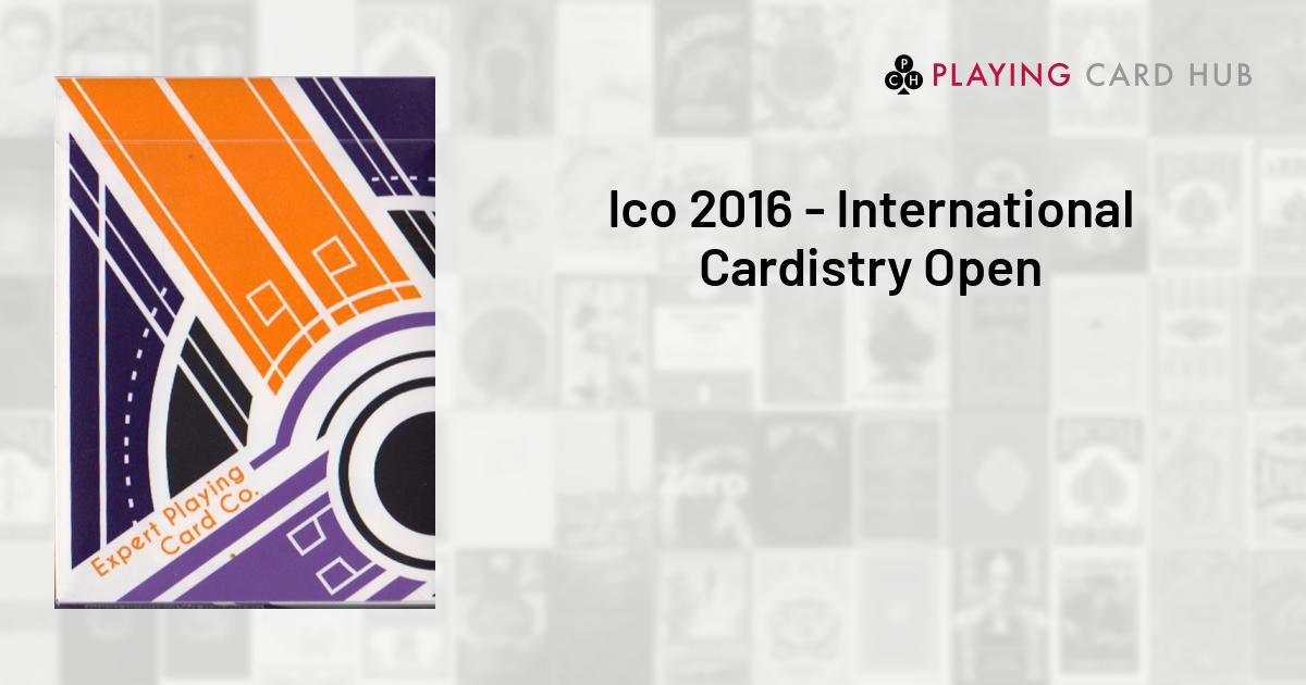 Ico 2016 - International Cardistry Open - Explore the Details at ...