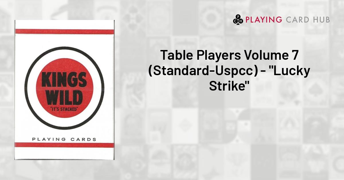 Table Players Volume 7 (Standard-Uspcc) - "Lucky Strike" - Explore the Details at PlayingCardHub ...