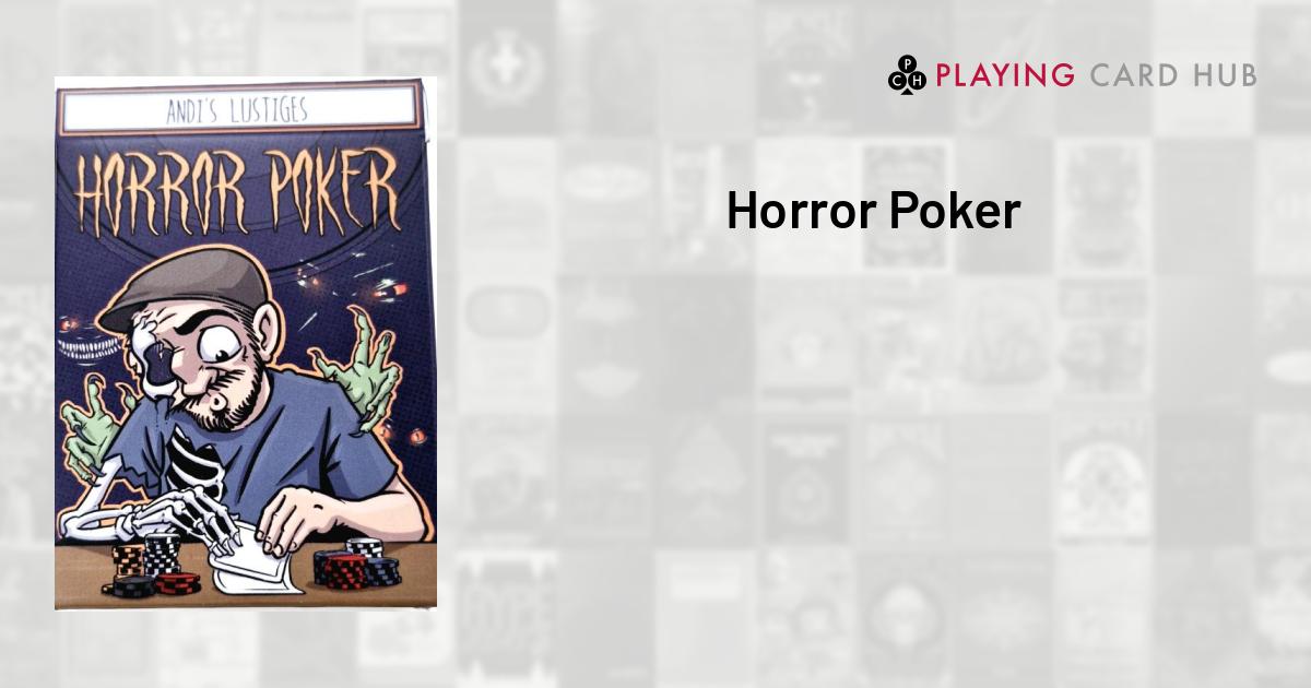 Horror Poker - Explore the Details at PlayingCardHub | PlayingCardHub.com